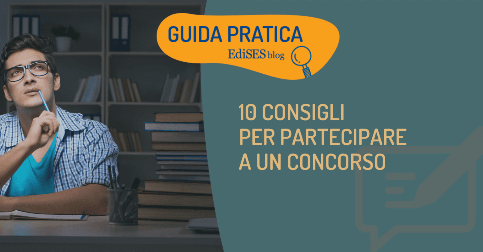 10 cose da sapere per partecipare a un concorso pubblico