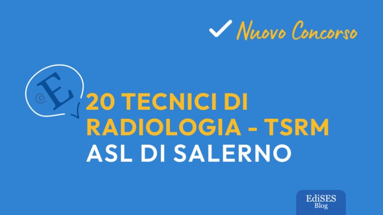 Concorso TSRM Asl di Salerno: bando 20 posti